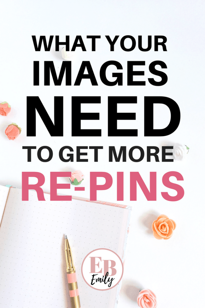 How to design AWESOME pins (and get more repins) - Easy Blog Emily