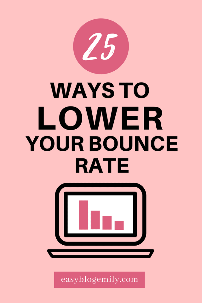 25 easy ways to lower your bounce rate - Easy Blog Emily