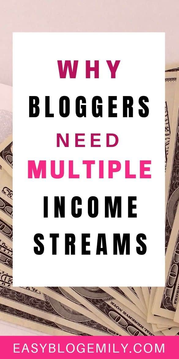 Why bloggers need multiple income streams - Easy Blog Emily